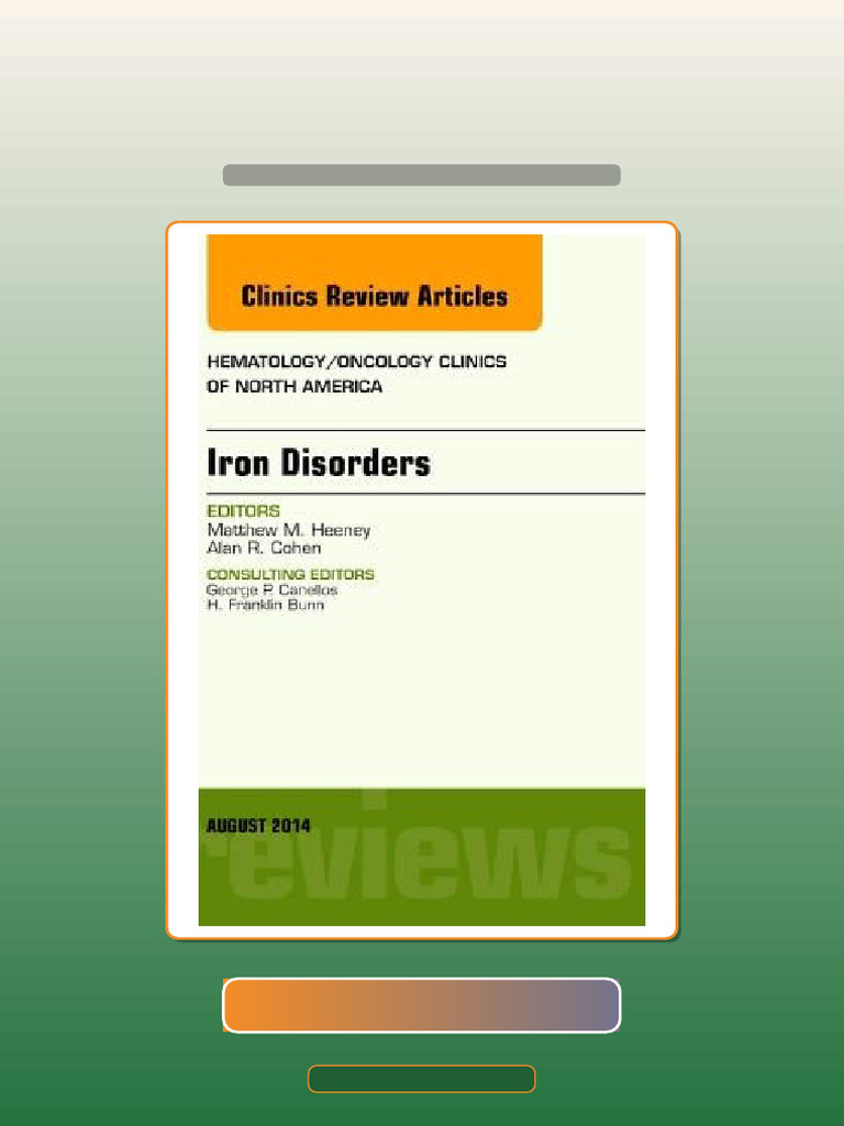 Iron Disorders an Issue of HematologyOncology Clinics eBook and ...