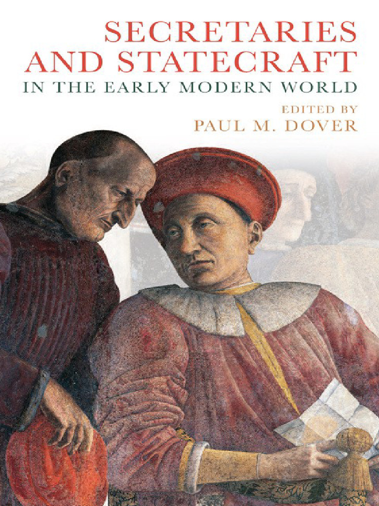 Secretaries in Early Modern Statecraft | PDF | Diplomacy | Historiography