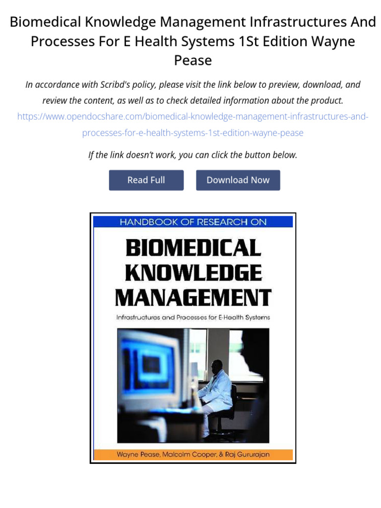 Biomedical Knowledge Management Infrastructures and Processes for E ...