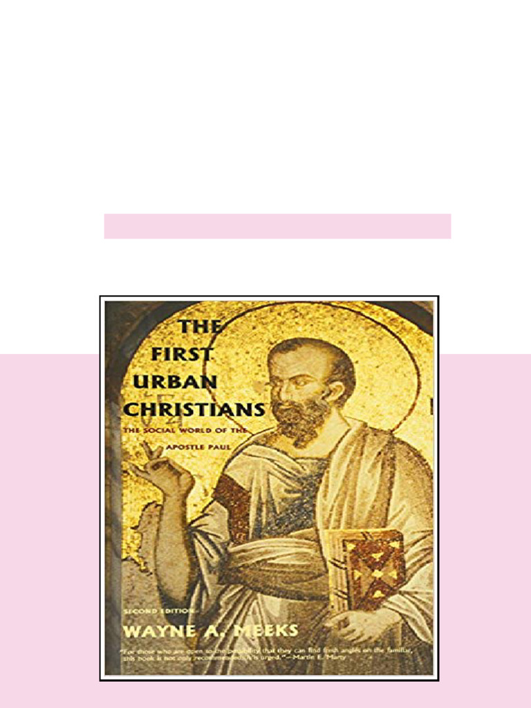 The First Urban Christians The Social World of the Apostle Paul 2nd ...