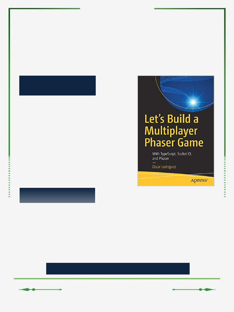 Let’s Build a Multiplayer Phaser Game: With TypeScript, Socket.IO, and ...
