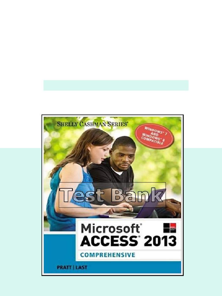 Microsoft Access 2013 Comprehensive 1st Edition Pratt Test Bank - test ...