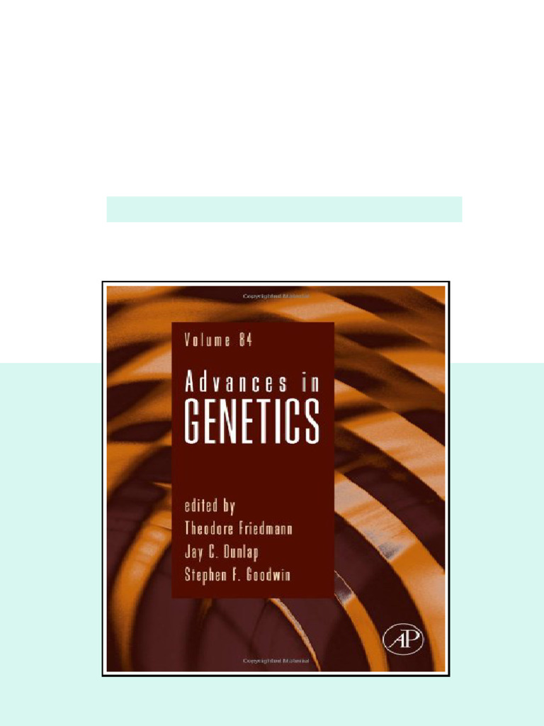 Advances in Genetics 84 1st Edition Theodore Friedmann - ebook and ...