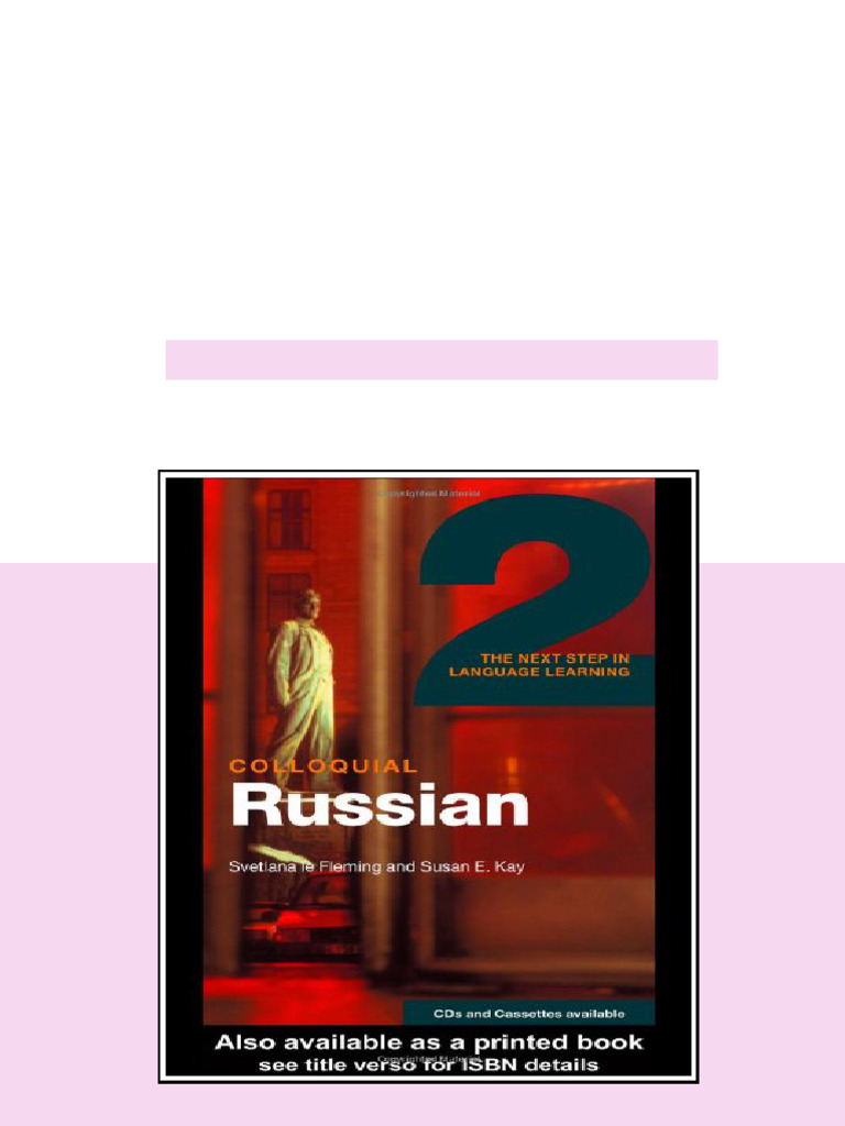 COLLOQUIAL Russian Vol 2 The Next Step in Language Learning 1st Edition ...