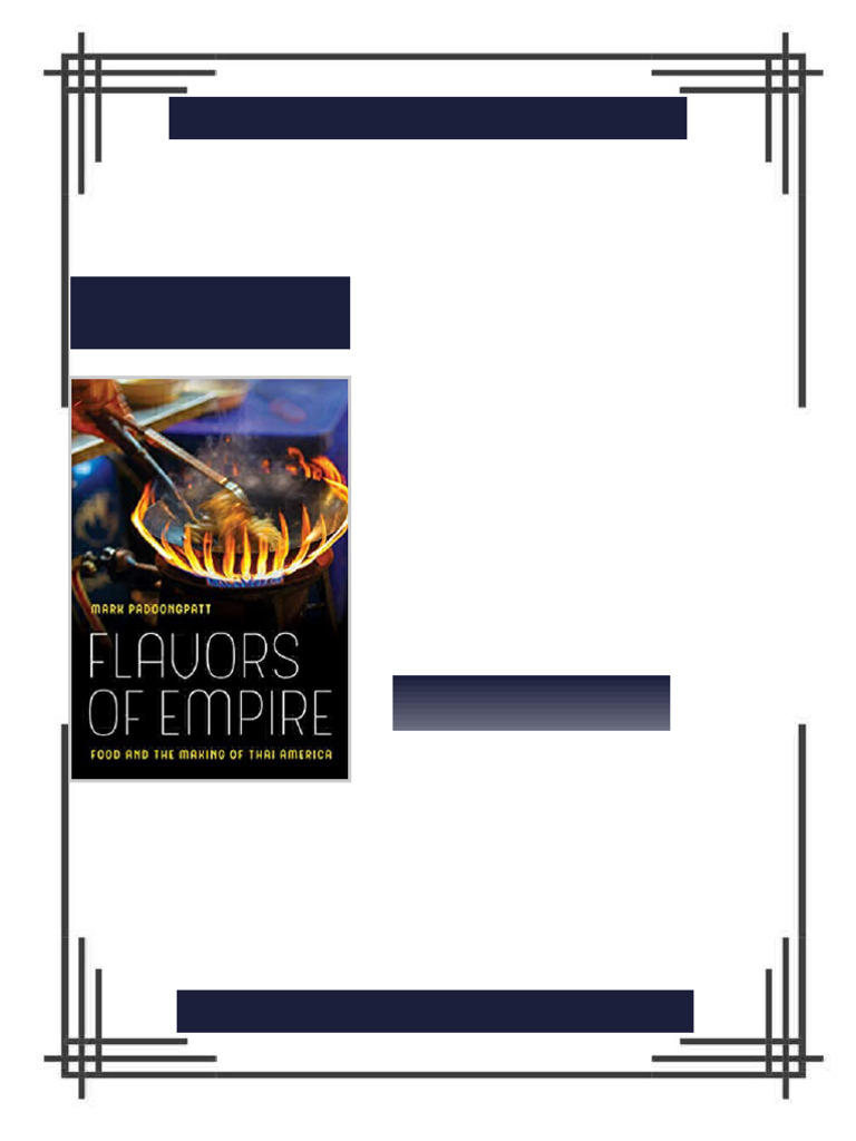 Flavors of Empire: Food and the Making of Thai America First Edition ...