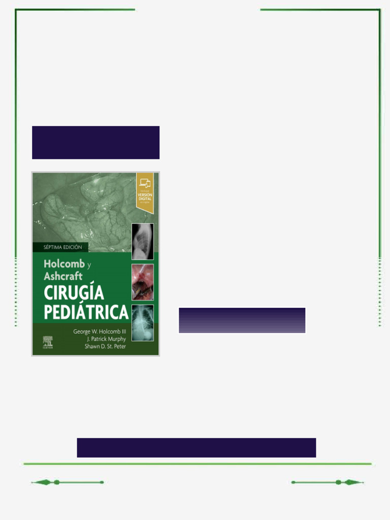 Holcomb y Ashcraft. Cirugía pediátrica George W. Holcomb Iii Md Mba ...
