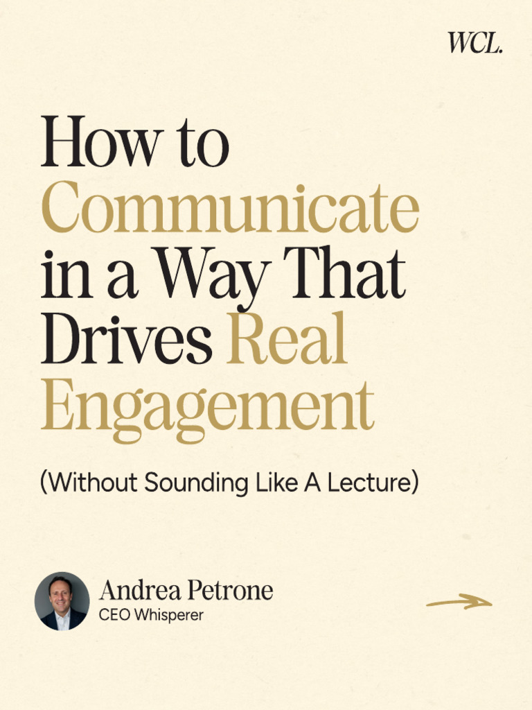 How to Communicate in a Way That Drives Engagement | PDF