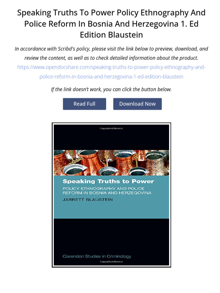 Speaking truths to power policy ethnography and police reform in Bosnia ...