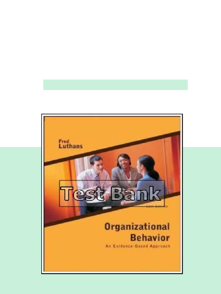 Organizational Behavior An Evidence Based Approach 12th Edition Luthans ...