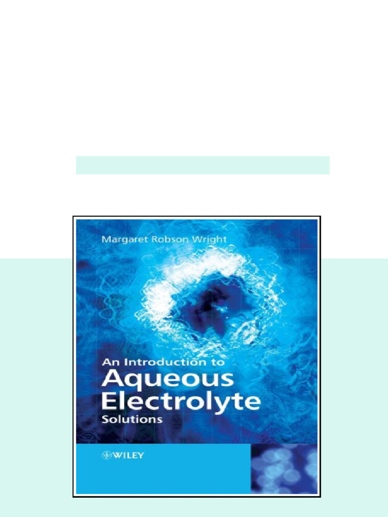 An Introduction to Aqueous Electrolyte Solutions 1st edition Edition ...