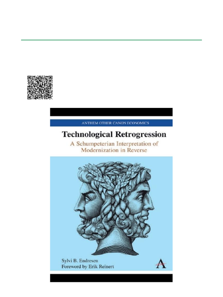 Technological Retrogression A Schumpeterian Interpretation of ...