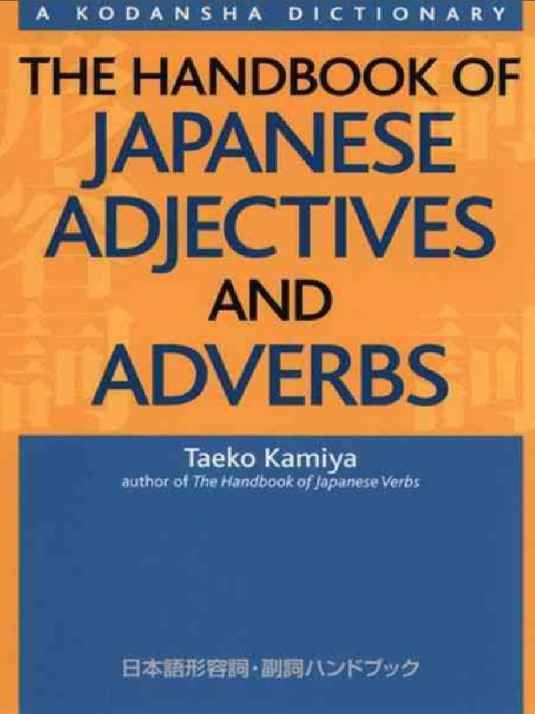 The Handbook of Japanese Adjectives & Adverbs | PDF
