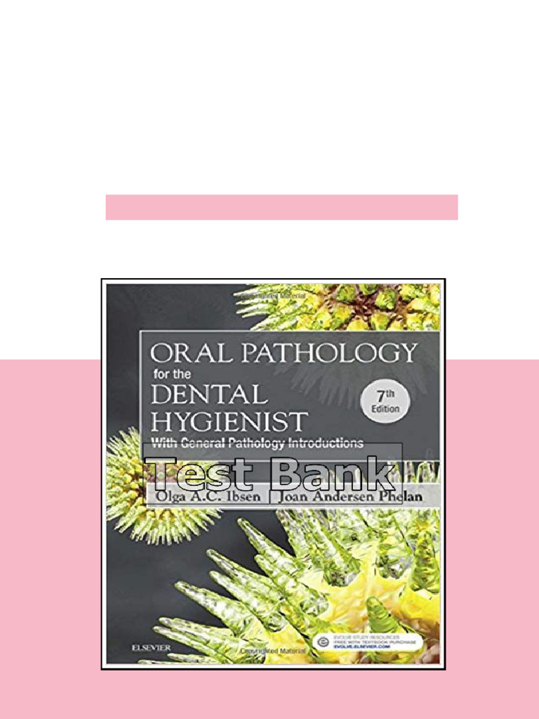 Oral Pathology for the Dental Hygienist 7th Edition Ibsen Test Bank ...