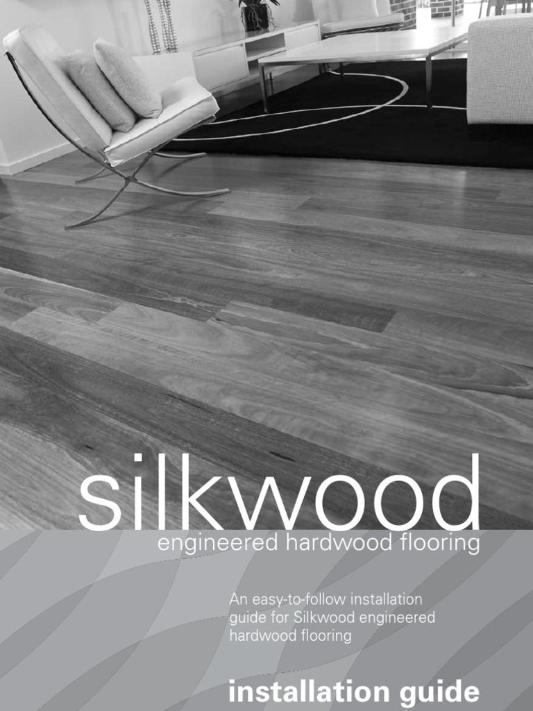 Boral Silkwood Eng Floor Install Guide | PDF | Flooring | Lumber