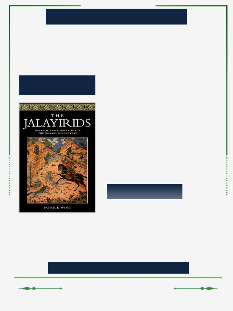The Jalayirids Dynastic State Formation in the Mongol Middle East ...