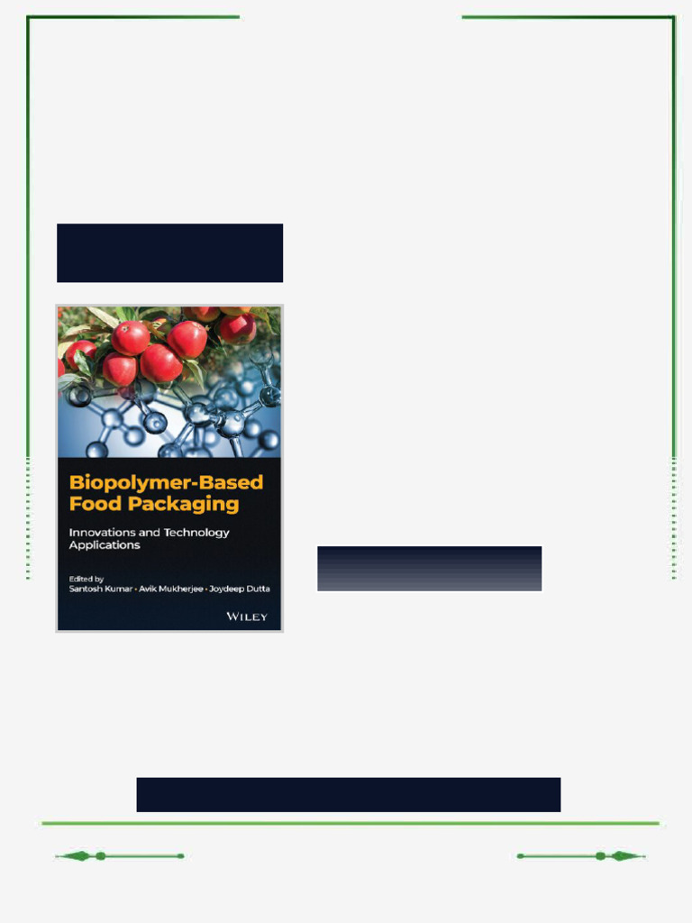 Biopolymer-Based Food Packaging: Innovations and Technology Santosh ...