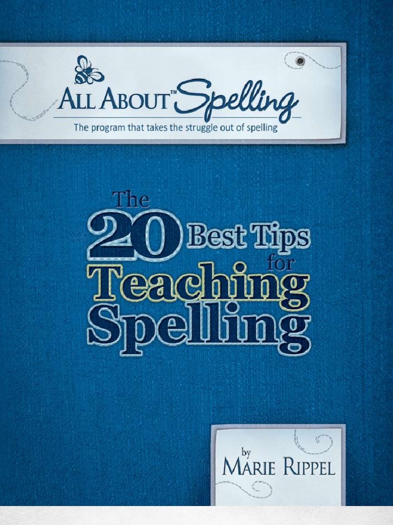 20 Best Tips For Teaching Spelling | PDF | Spelling | Syllable