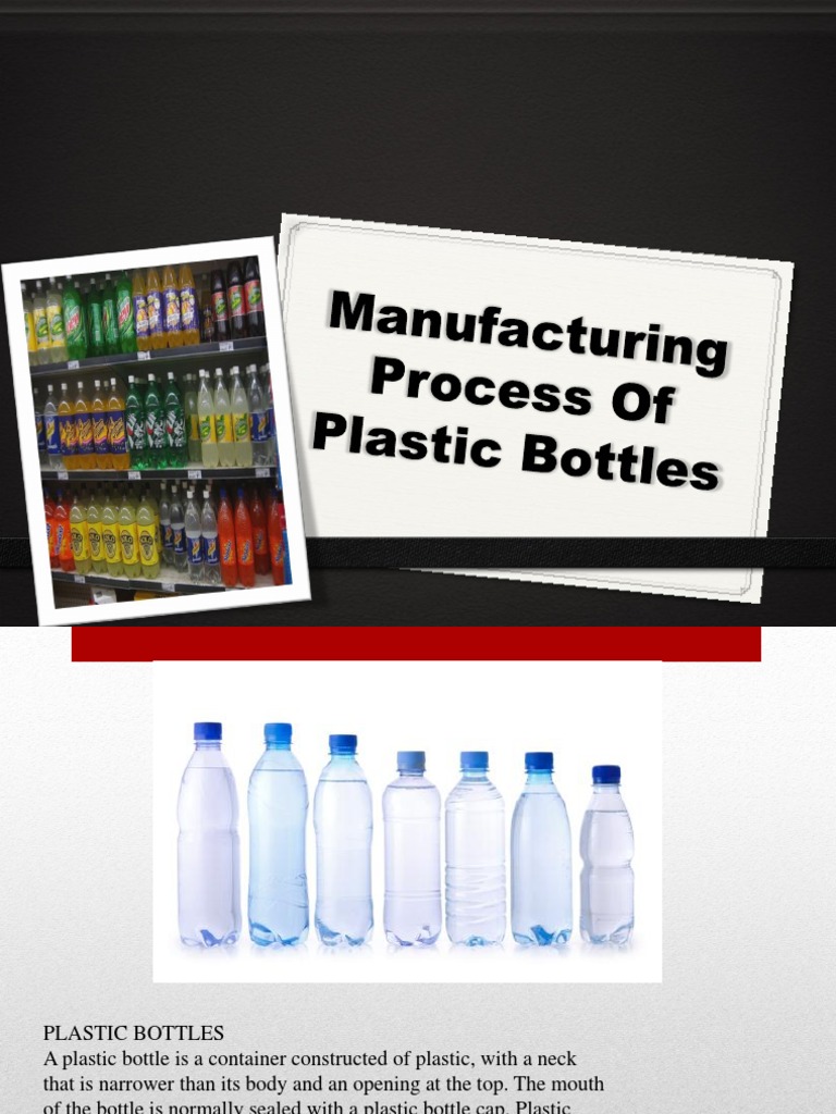 Manufacturing Process of Plastic Bottles | PDF | Economic Sectors ...