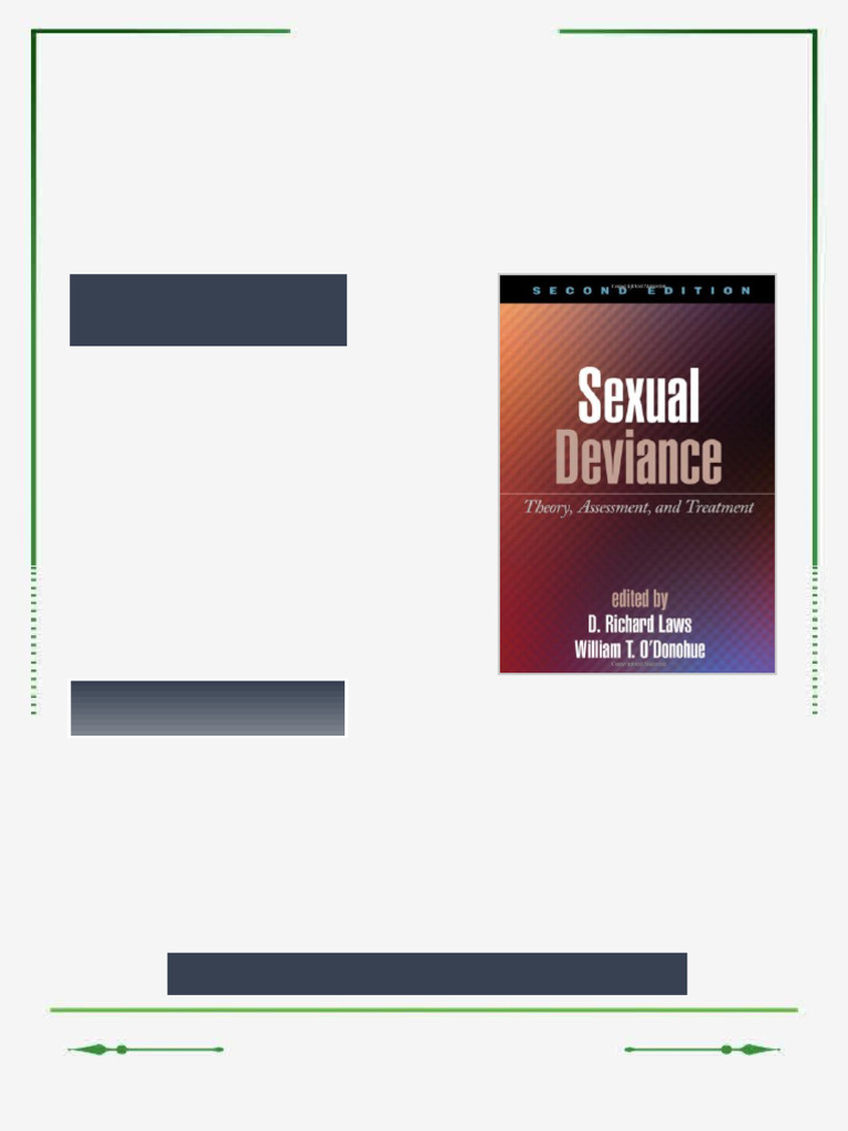Sexual Deviance Theory Assessment and Treatment 2 ed 2nd Edition Laws D ...