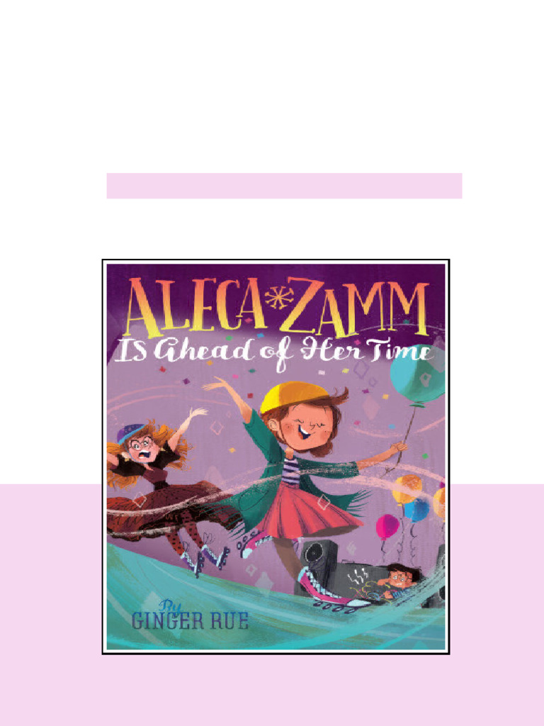 Aleca Zamm Is Ahead Of Her Time Rue Ginger pdf available | PDF