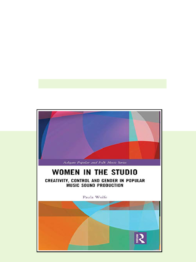 (Ebook) Women in the Studio: Creativity, Control and Gender in Popular ...