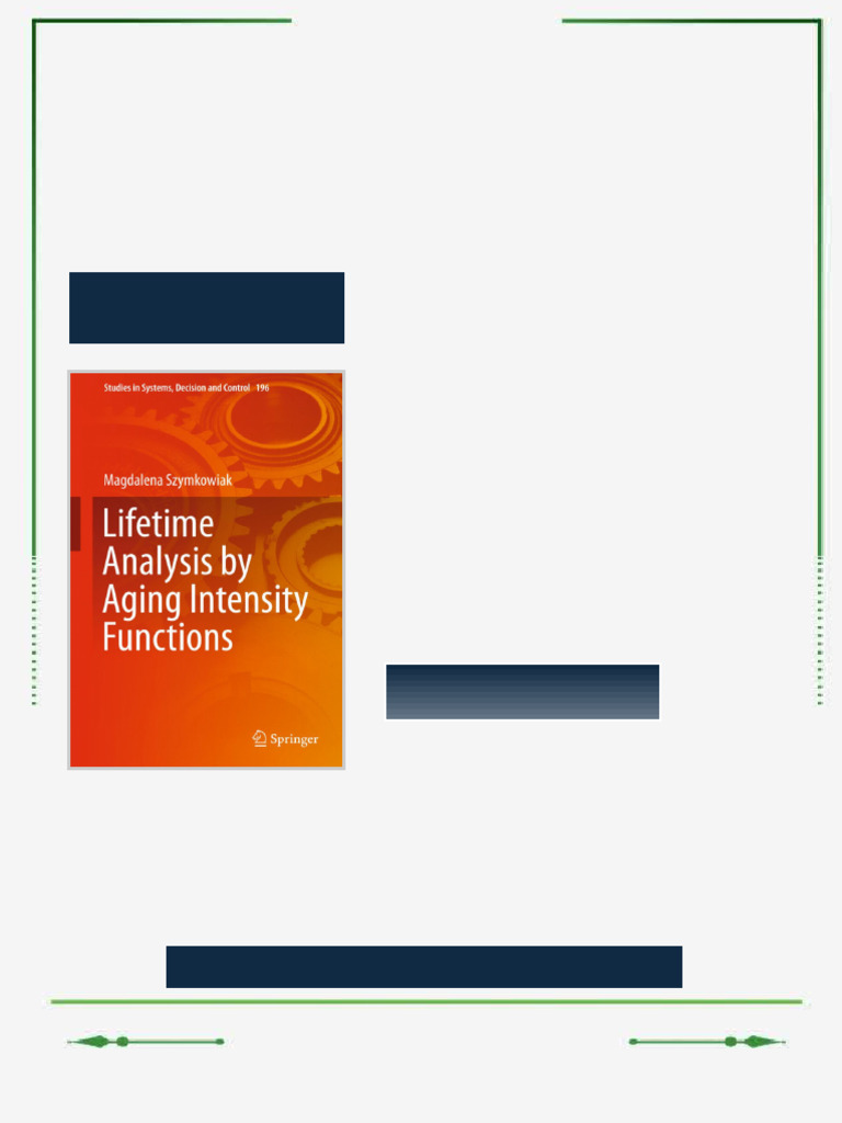 Lifetime Analysis by Aging Intensity Functions Magdalena Szymkowiak ...