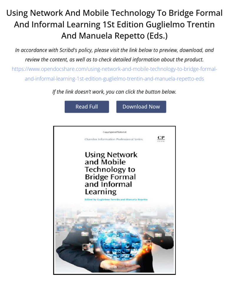 Using Network and Mobile Technology to Bridge Formal and Informal ...