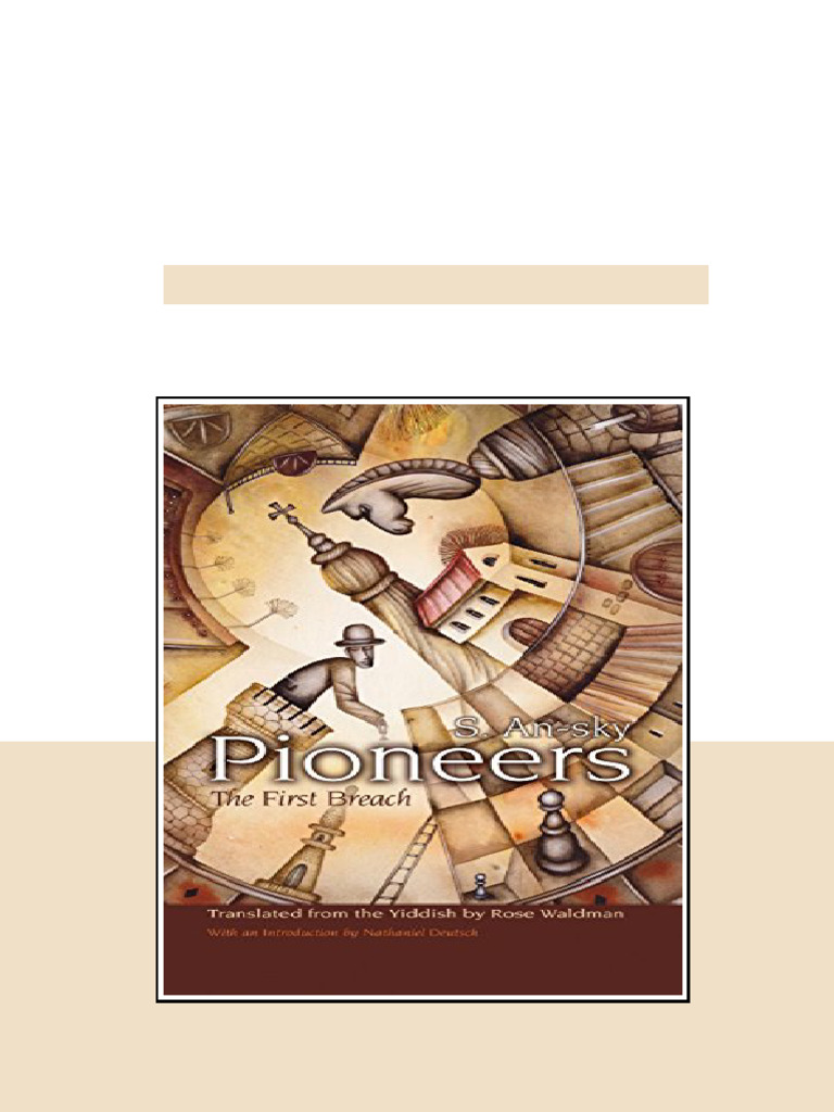 Pioneers The First Breach Ansky S Full Access | PDF