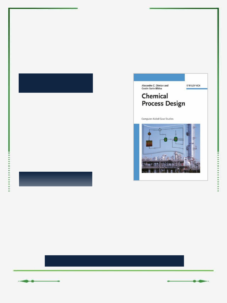 Chemical Process Design Computer Aided Case Studies Alexandre C. Dimian ...