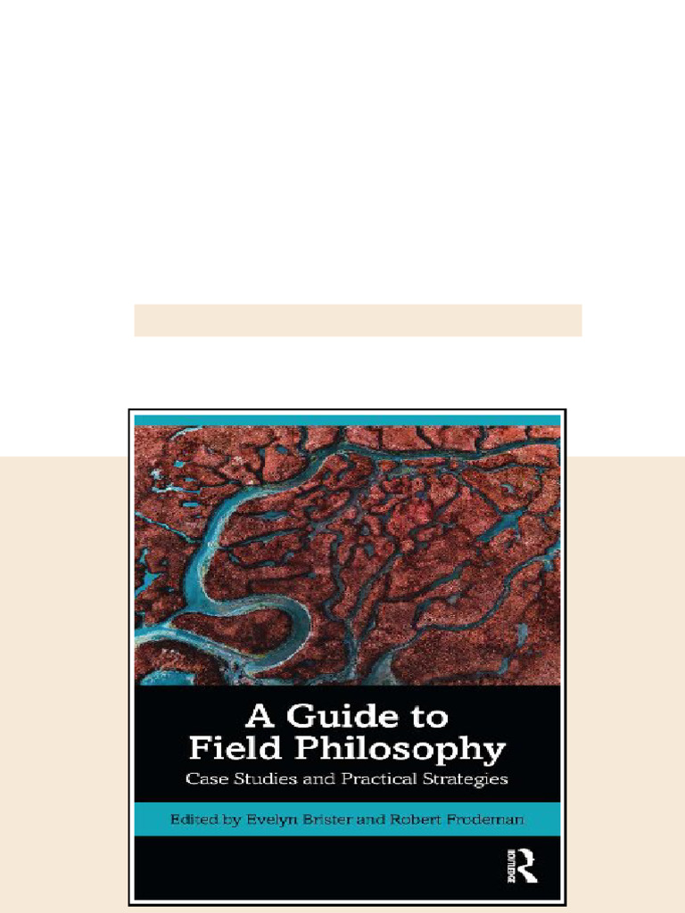 (Ebook) A Guide to Field Philosophy: Case Studies and Practical ...