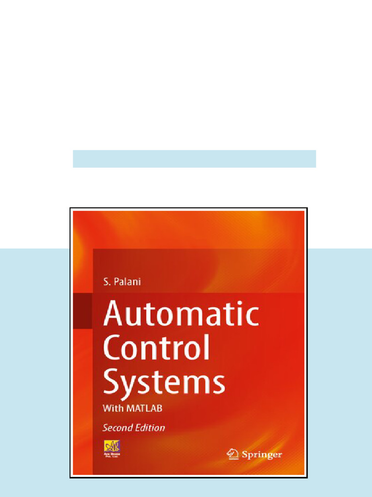 (Ebook) Automatic Control Systems: With MATLAB, 2nd Edition by S. Palani ISBN 9783030934446 ...