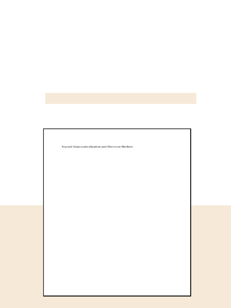 Beyond Grammaticalization And Discourse Markers New Issues In The Study ...