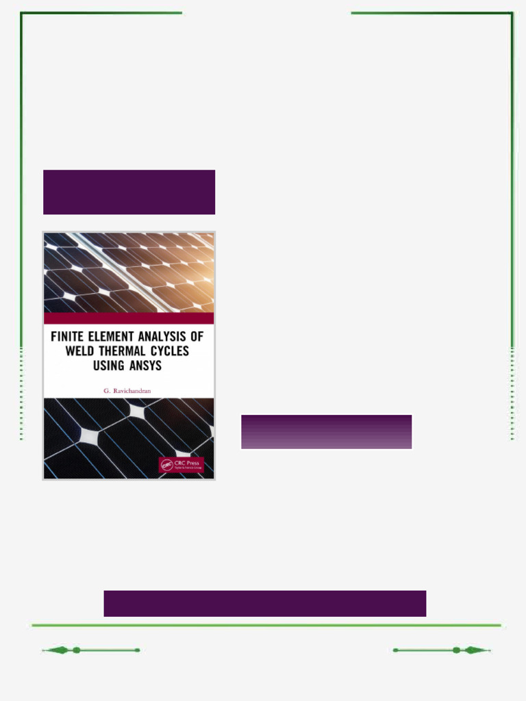 Finite Element Analysis of Weld Thermal Cycles Using ANSYS 1st Edition ...