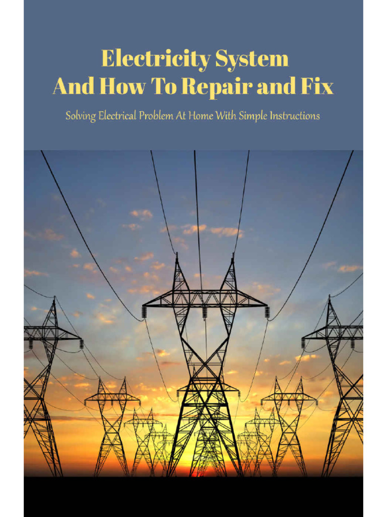 Electricity System and How To Repair and Fix - Solving Electrical ...