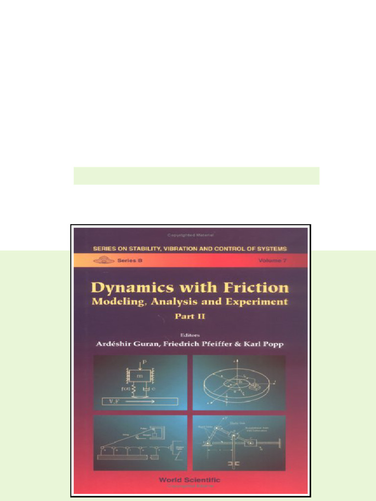 (Ebook) Dynamics With Friction: Modelling, Analysis and Experiment by ...