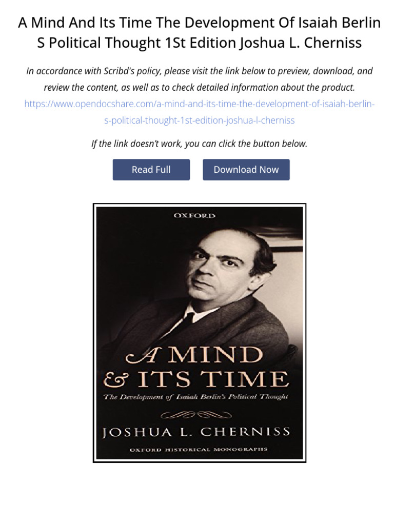 A Mind and its Time The Development of Isaiah Berlin s Political ...