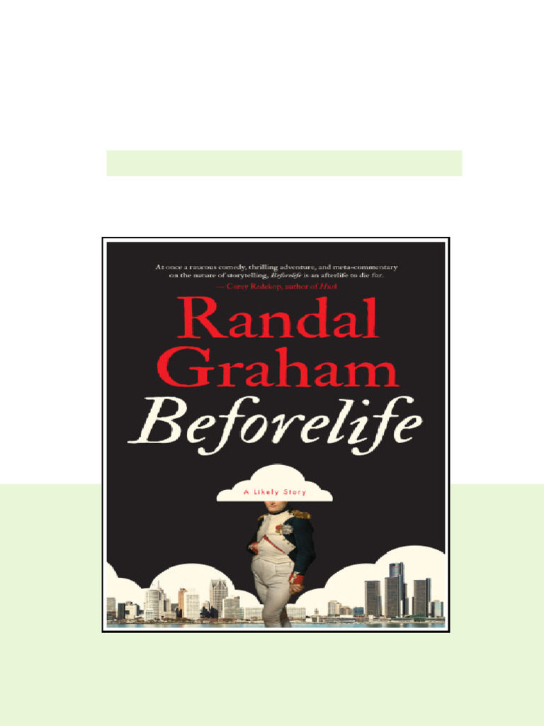 Beforelife Graham Randal full | PDF