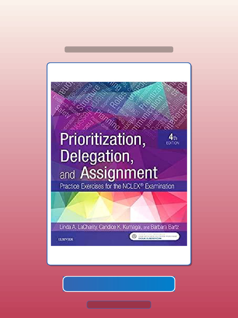 Prioritization Delegation and Assignment Practice Exercises for the ...