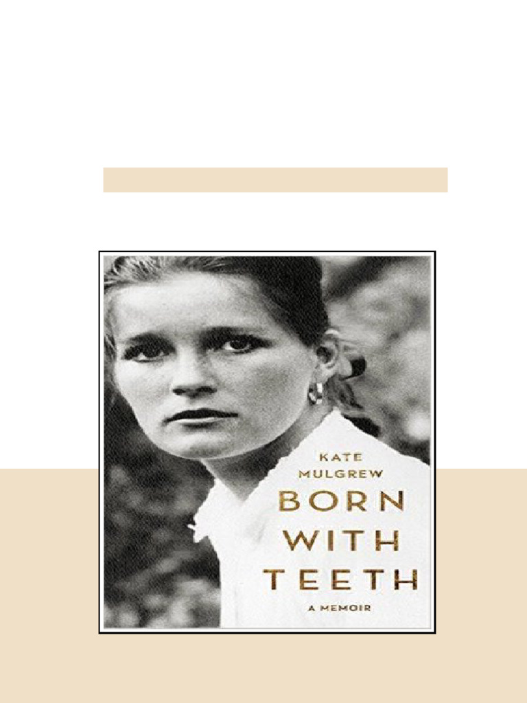 Born With Teeth Paperback Kate Mulgrew full | PDF