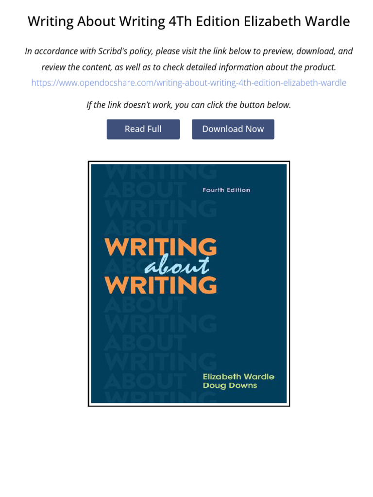 Writing about Writing 4th Edition Elizabeth Wardle | PDF