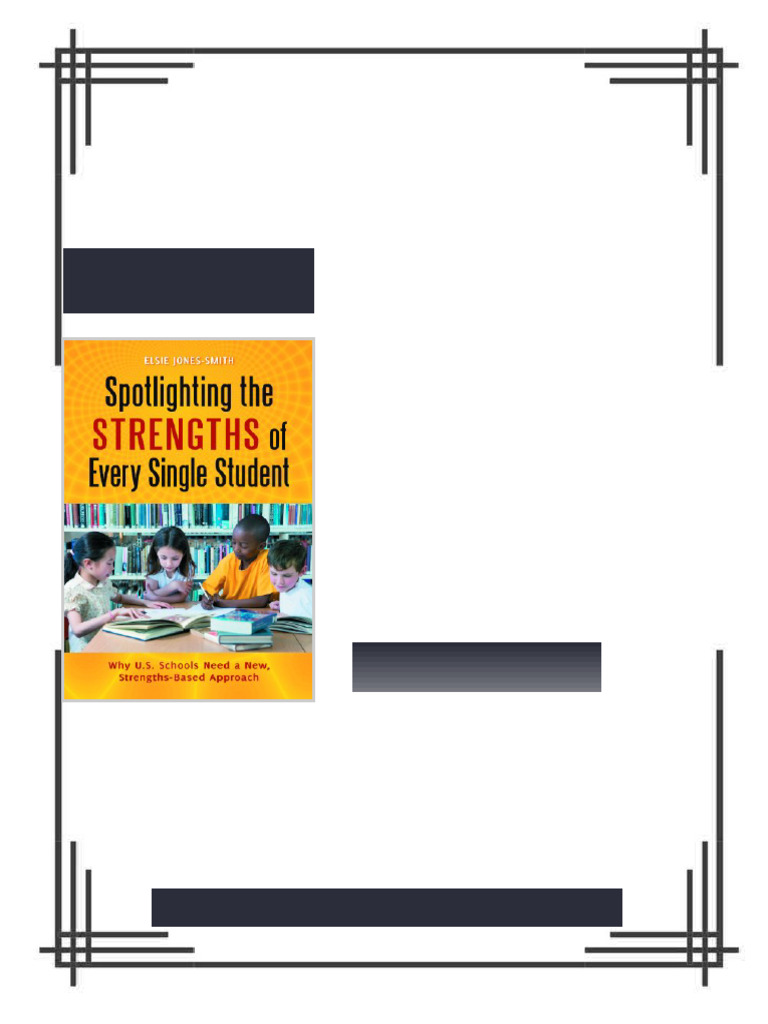 Spotlighting the Strengths of Every Single Student Why U S Schools Need ...