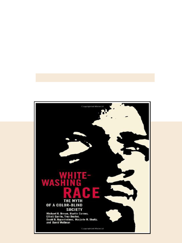 (Ebook) Whitewashing race: the myth of a color-blind society by Michael ...