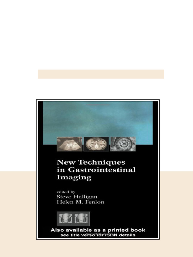 New Techniques In Gastrointestinal Imaging 1st Edition Steve Halligan ...