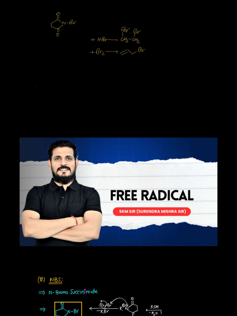 Free Radical | L-07 (Class Notes) | NBS Discussion, Fluorination ...