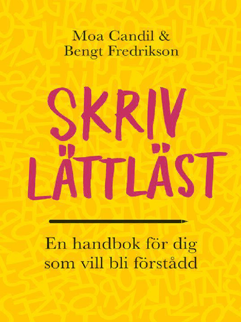 Bengt Fredrikson - Skriv Lattlast en Handbok for Dig Som Vill Bli ...