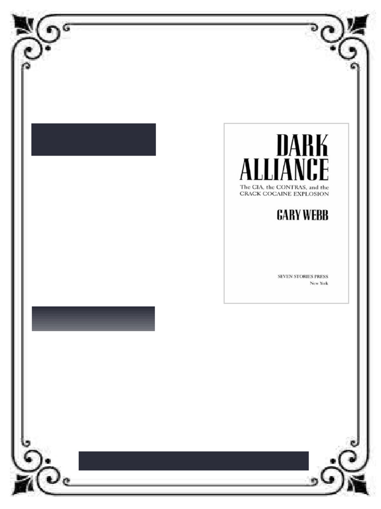 Dark alliance the CIA the CONTRAS and the CRACK COCAINE EXPLOSION 2nd ...