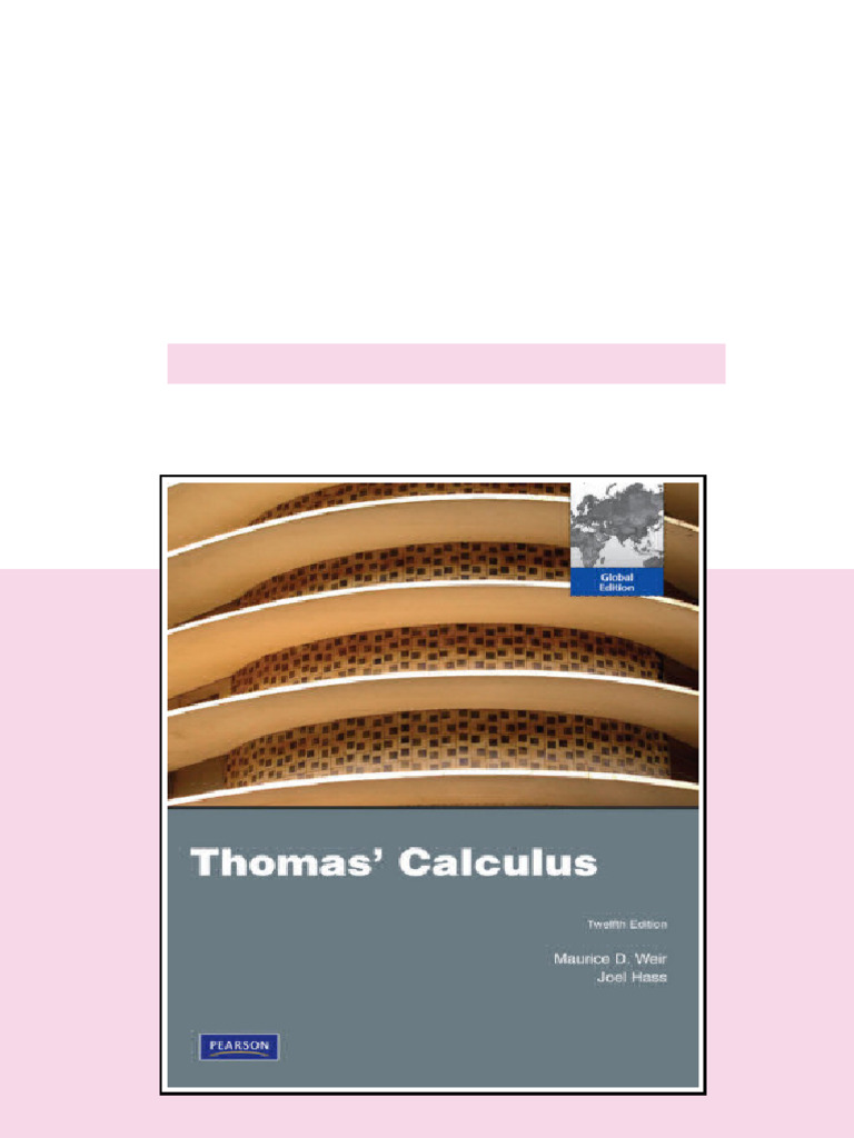(Ebook) Thomas' Calculus, Twelth Edition by Maurice D. Weir, George ...