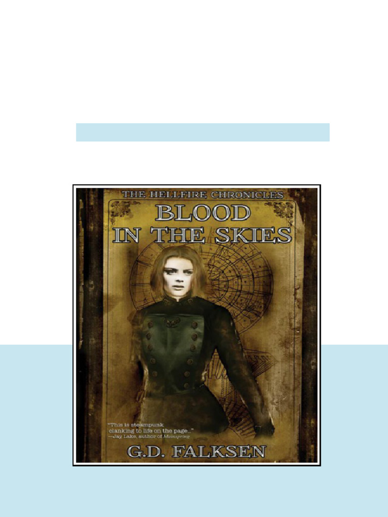 Blood In The Skies Volume 1 Falksen G D full chapters instanly | PDF