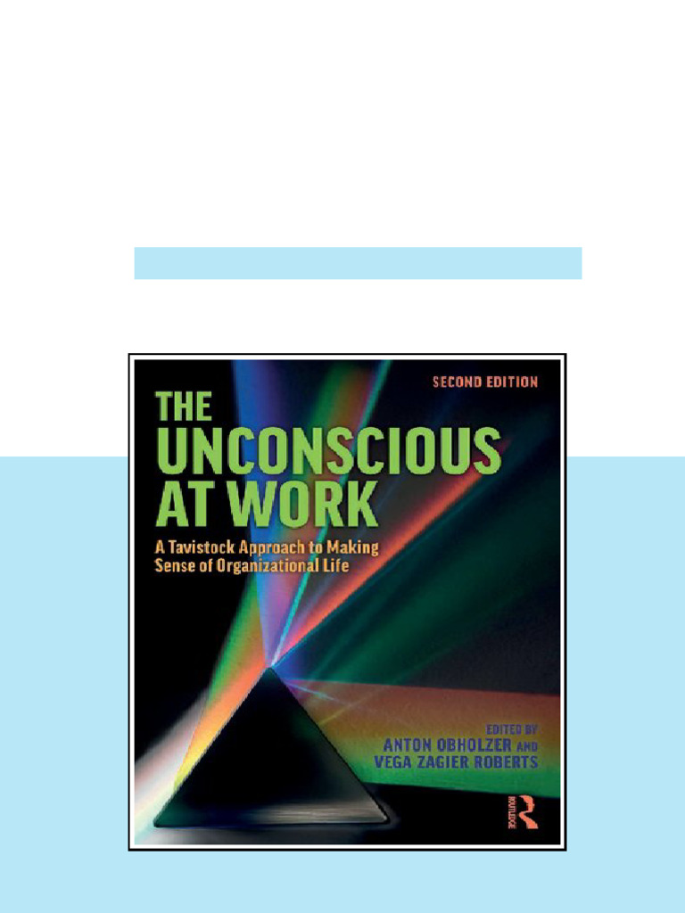The Unconscious at Work 2nd Edition Anton Obholzer (Editor) - ebook and ...