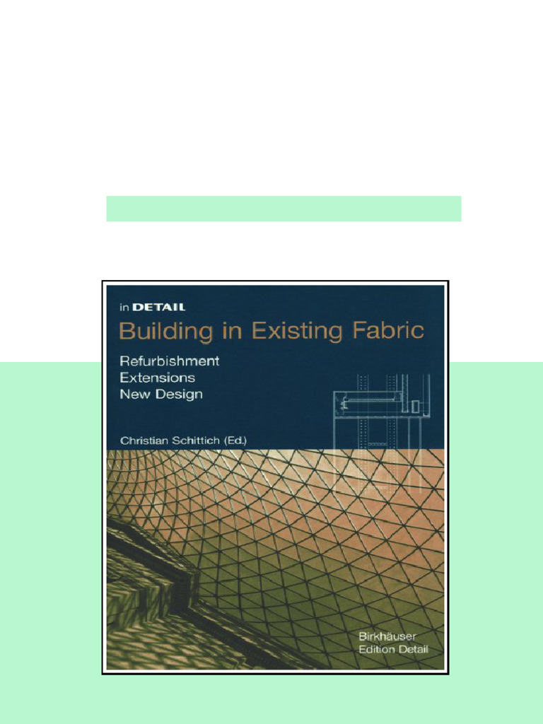 (Ebook) In Detail: Building in Existing Fabric by Christian Schittich ...